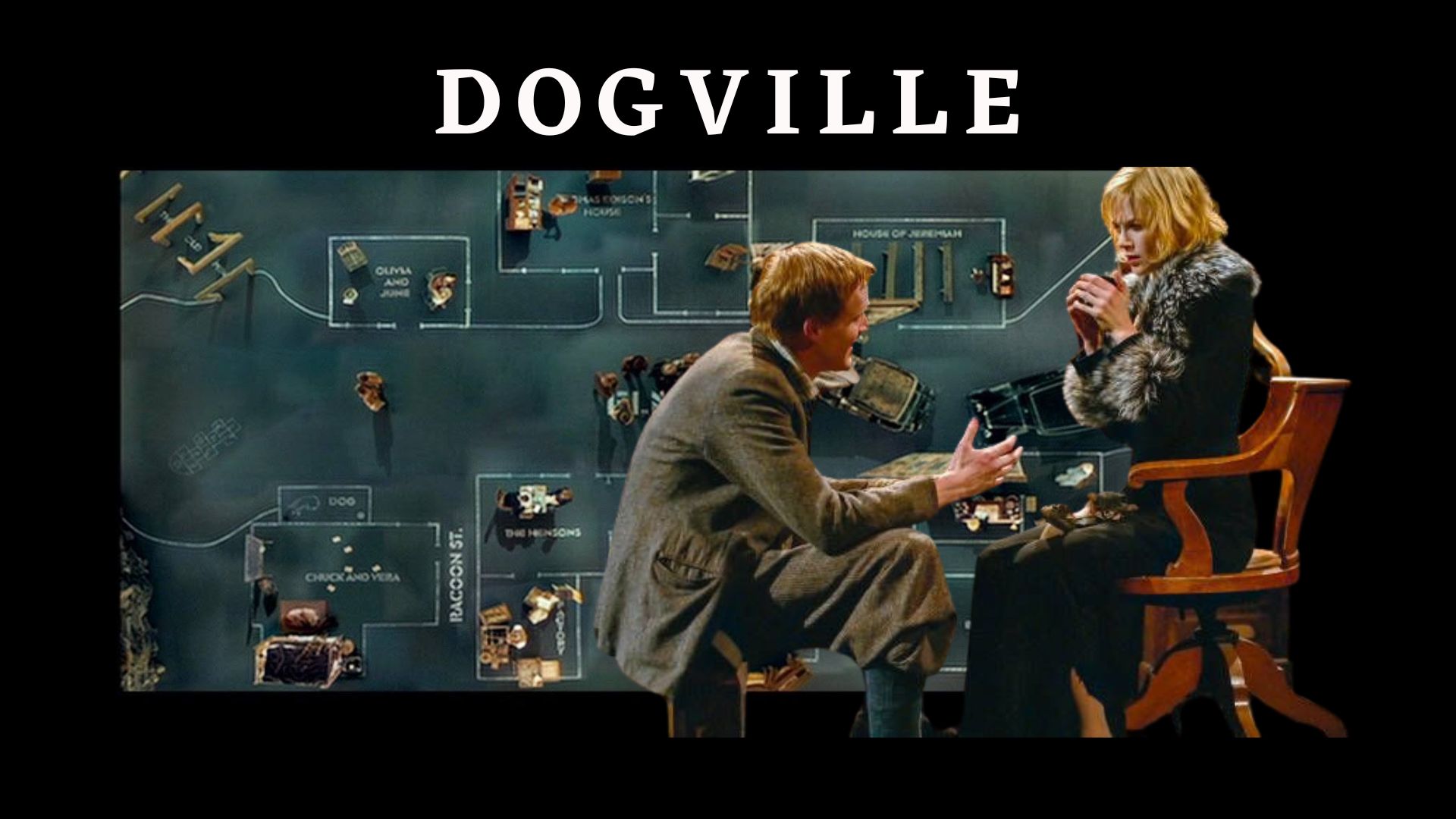 Dogville: El rostro oculto de la humanidad - Circuito Frontera